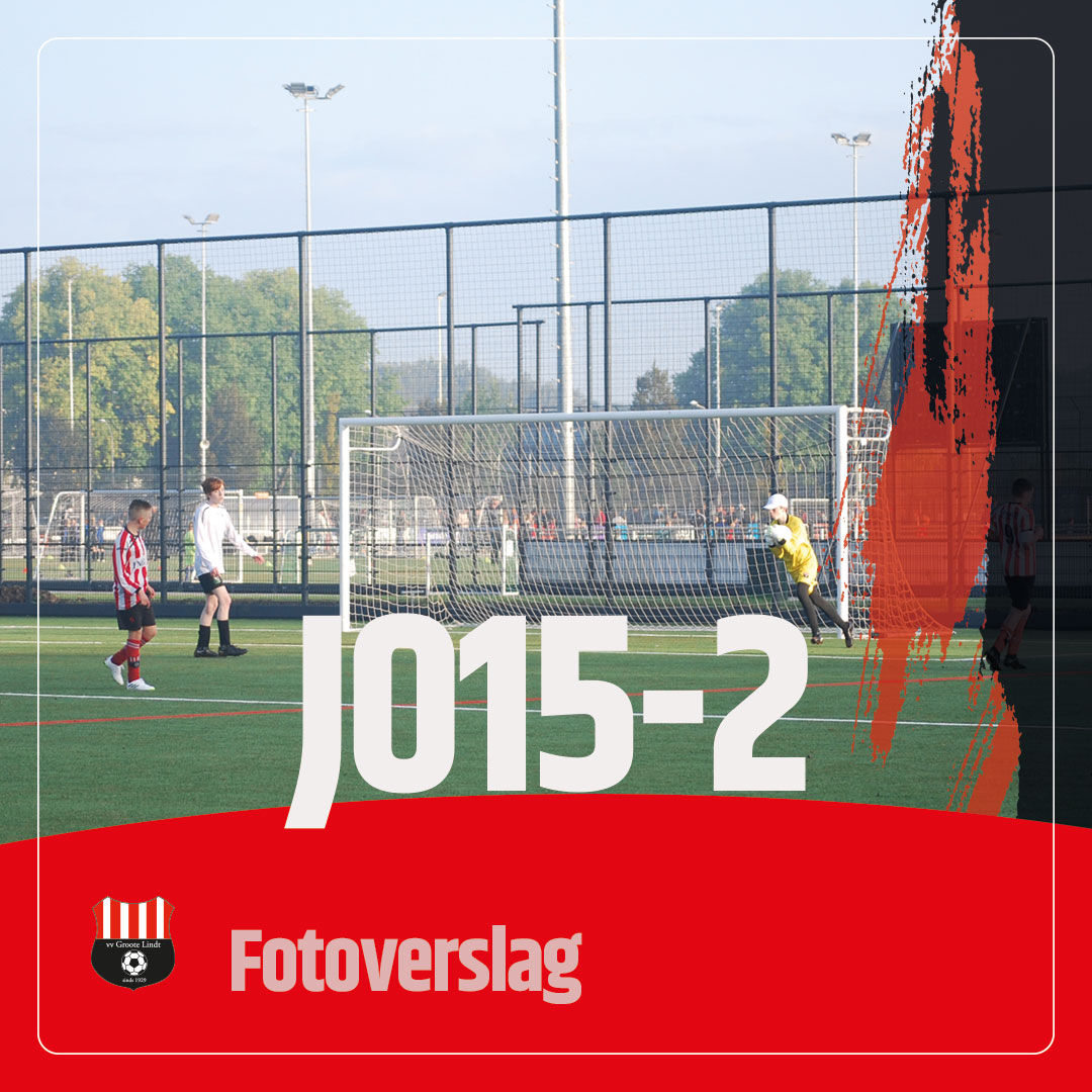 Fotoverslag wedstrijd JO15-2 | VV Groote Lindt